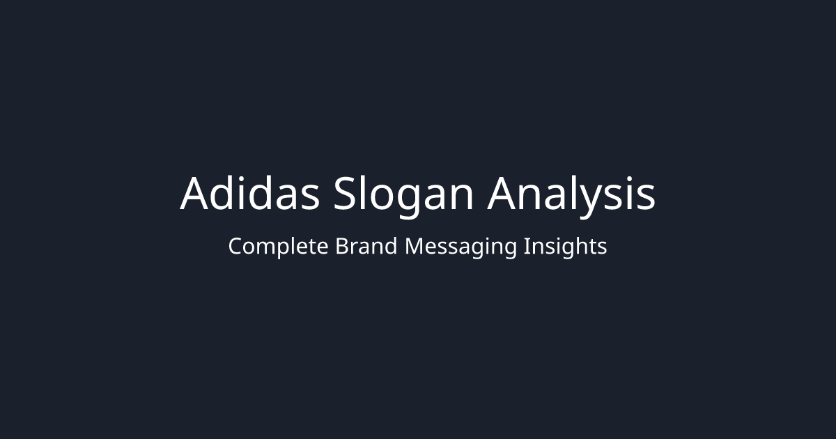 Adidas Slogan Analysis | Brand Messaging Insights | NicheProwler