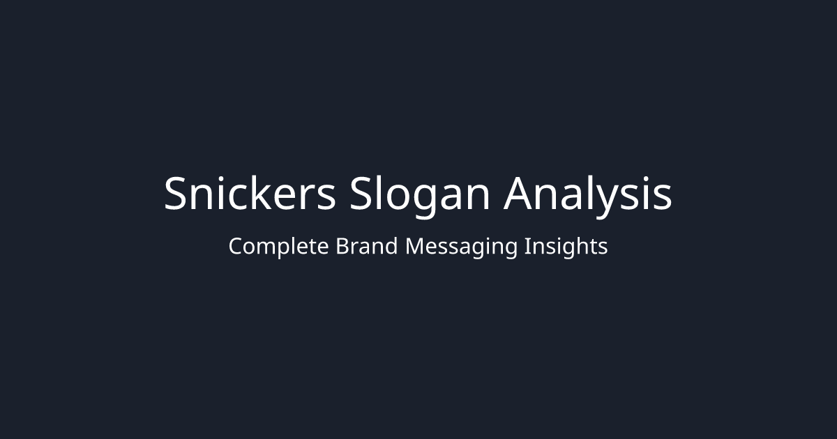 Snickers Slogan Analysis | Brand Messaging Insights | NicheProwler