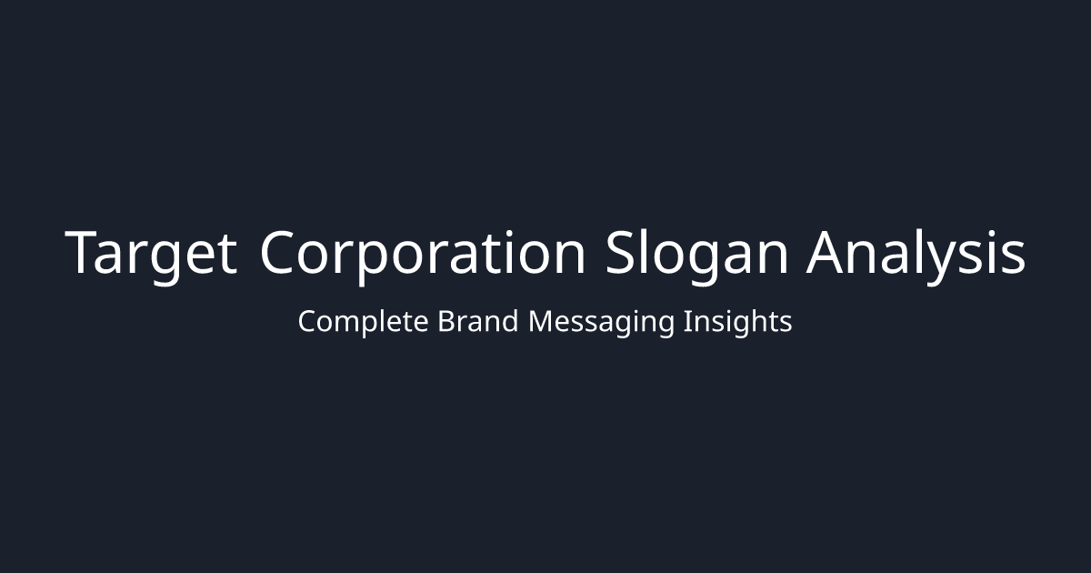 Target Corporation Slogan Analysis | Brand Messaging Insights ...