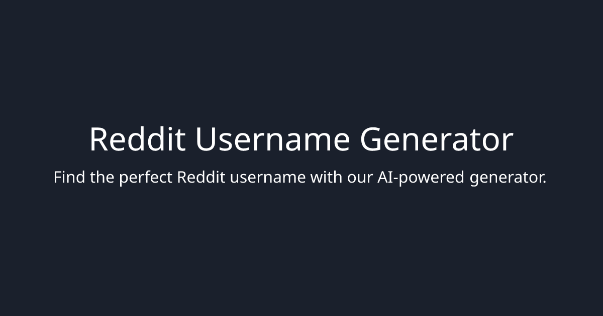 Reddit Username Generator | Unique & Creative Names