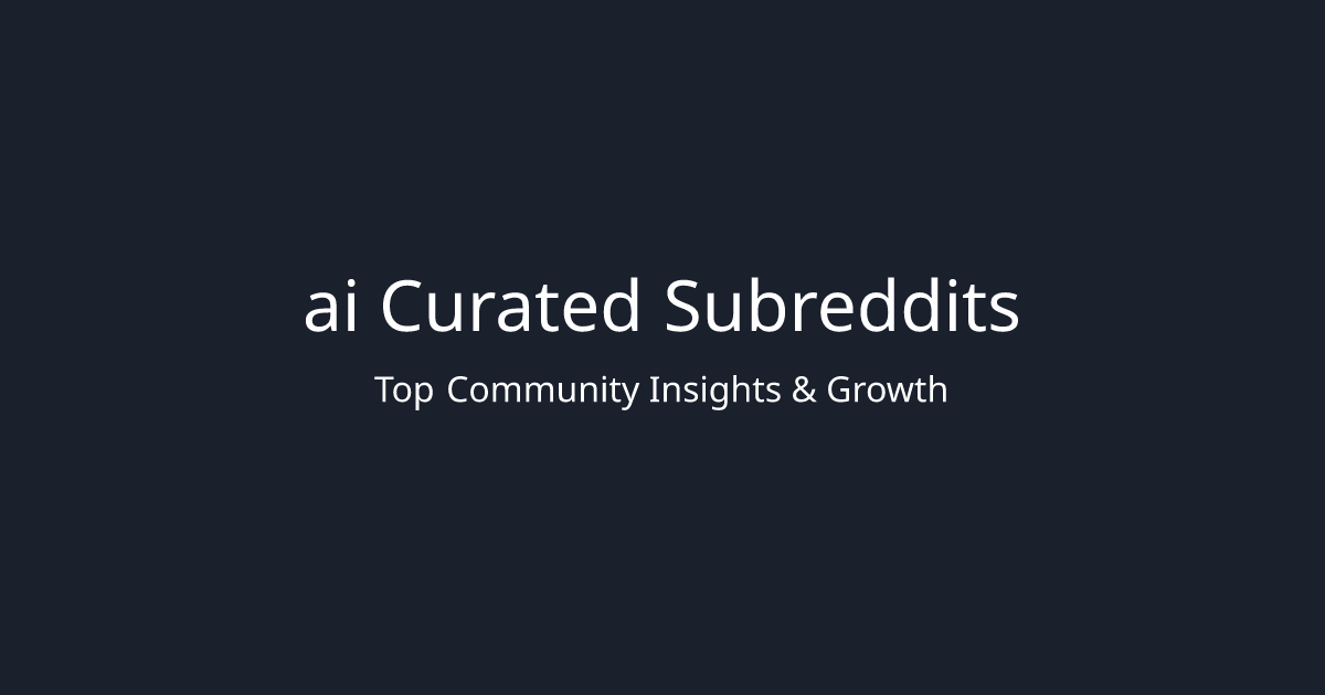 ai Curated Subreddit List | Discover Top Communities | NicheProwler
