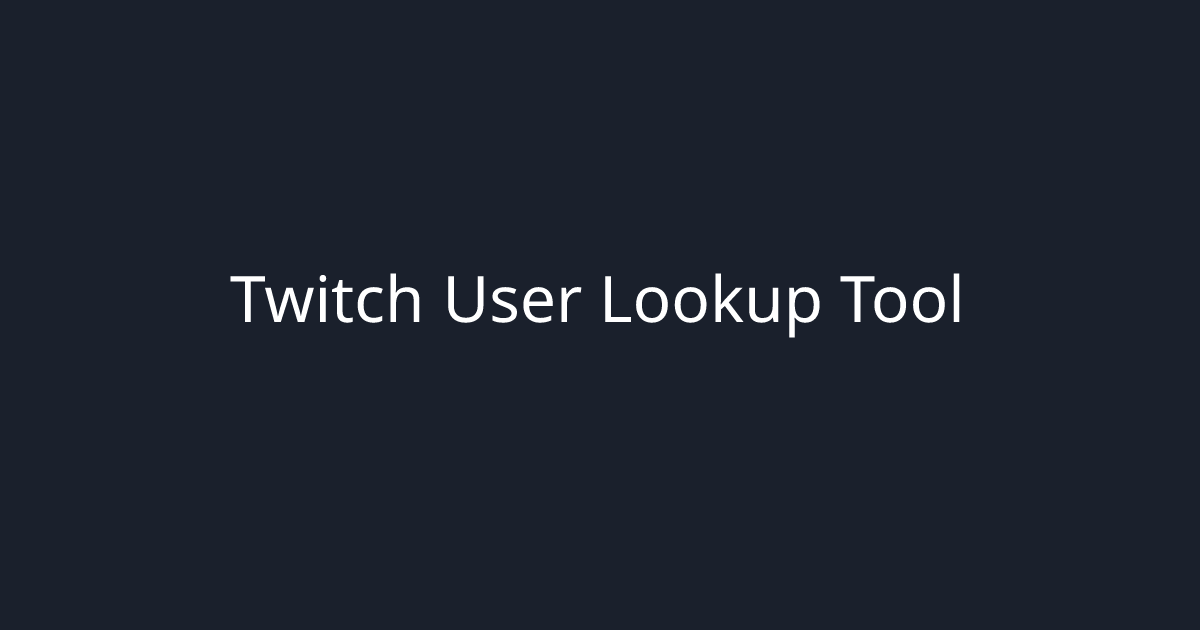 Twitch User Lookup Tool - Real-Time Profile Data